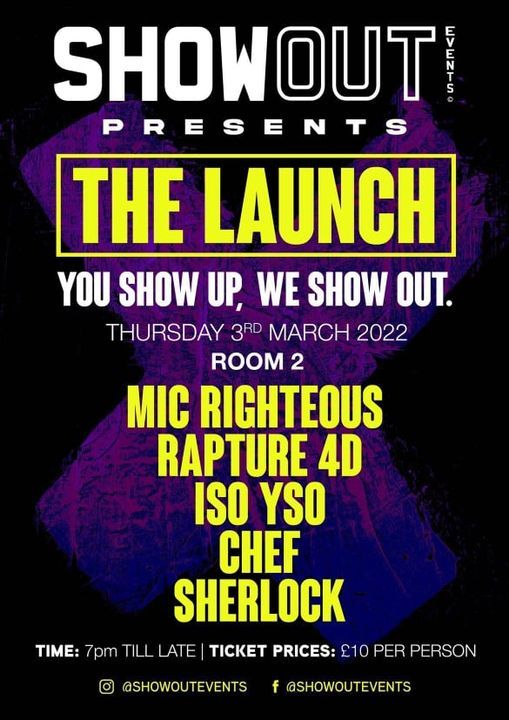 Showout Events Launch: Mic Righteous + More | Room 2, Glasgow, SC ...