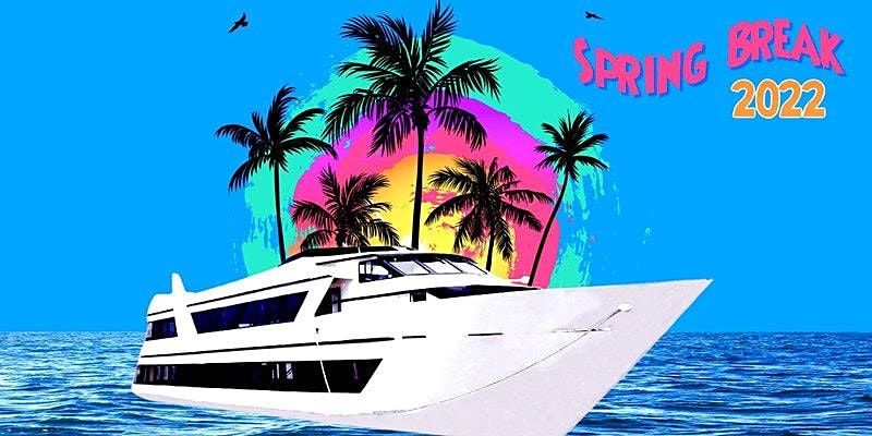 Booze Cruise South Beach - Spring Break 2022 at 401 Biscayne Blvd ...