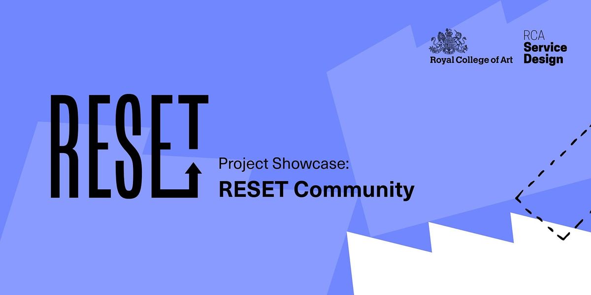 Project Showcase: Reset Community | Online | June 29, 2022