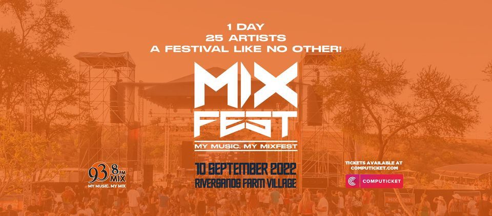 Mix Fest at Riversands Farm Village, Midrand on 10th September, 2022