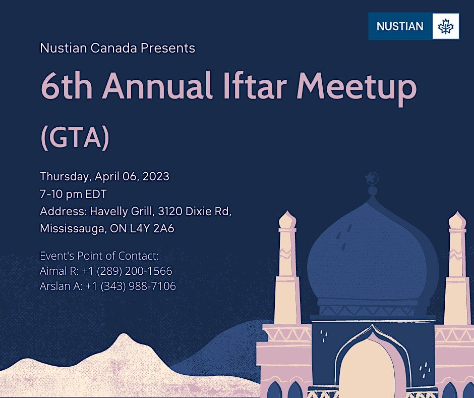 Nustian Canadas 6th Annual Iftar Meetup - 2023 at Havelly Grill ...