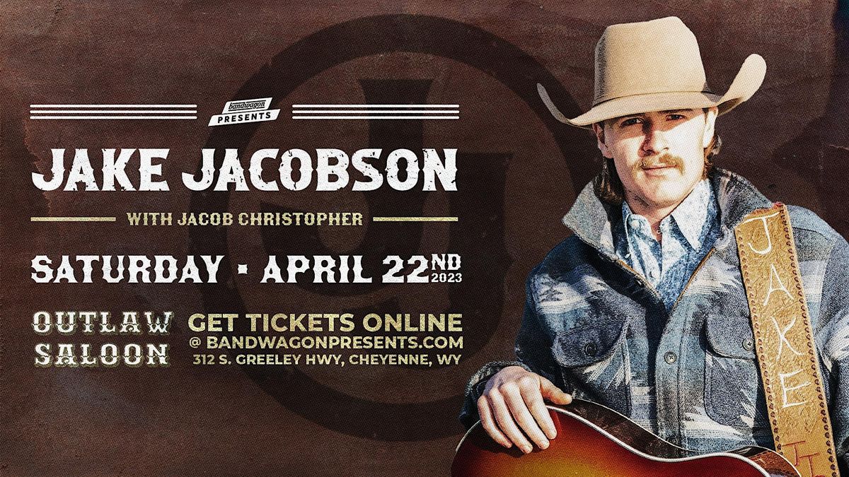 Jake Jacobson @ Outlaw Saloon at The Outlaw Saloon, Cheyenne on 22nd ...