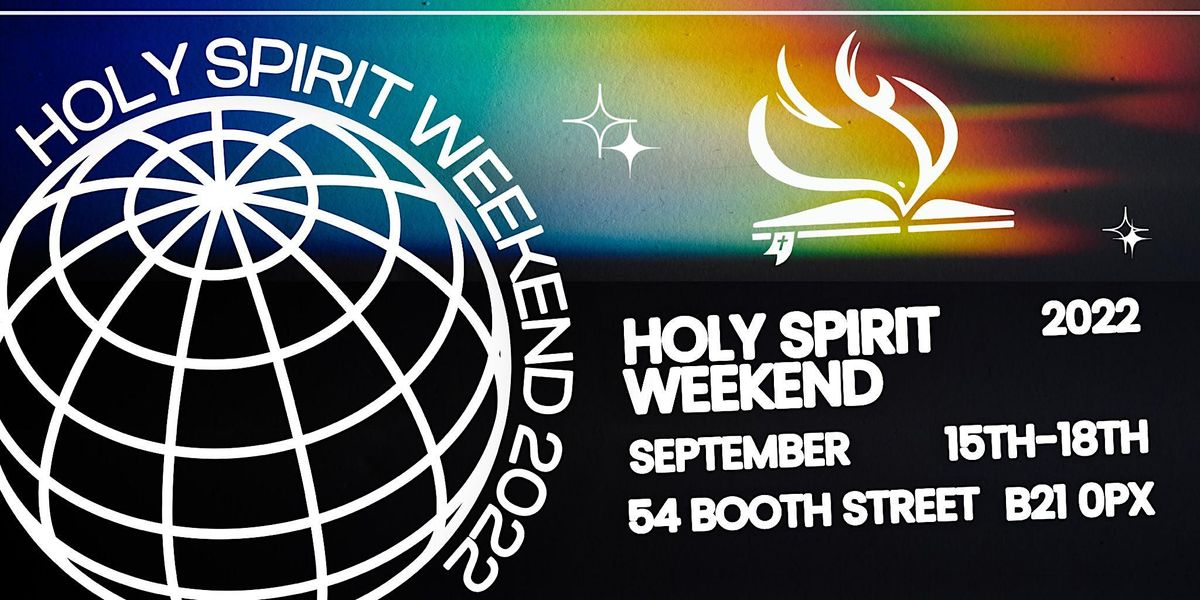 Holy Spirit Weekend 2022 Day 2 | Church of the Nazarene, Birmingham, EN ...