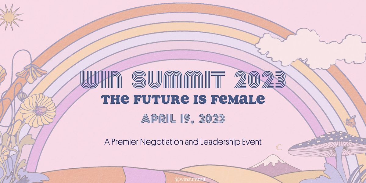 WIN Summit 2023: A Premier Negotiation & Leadership Event at Rochester ...