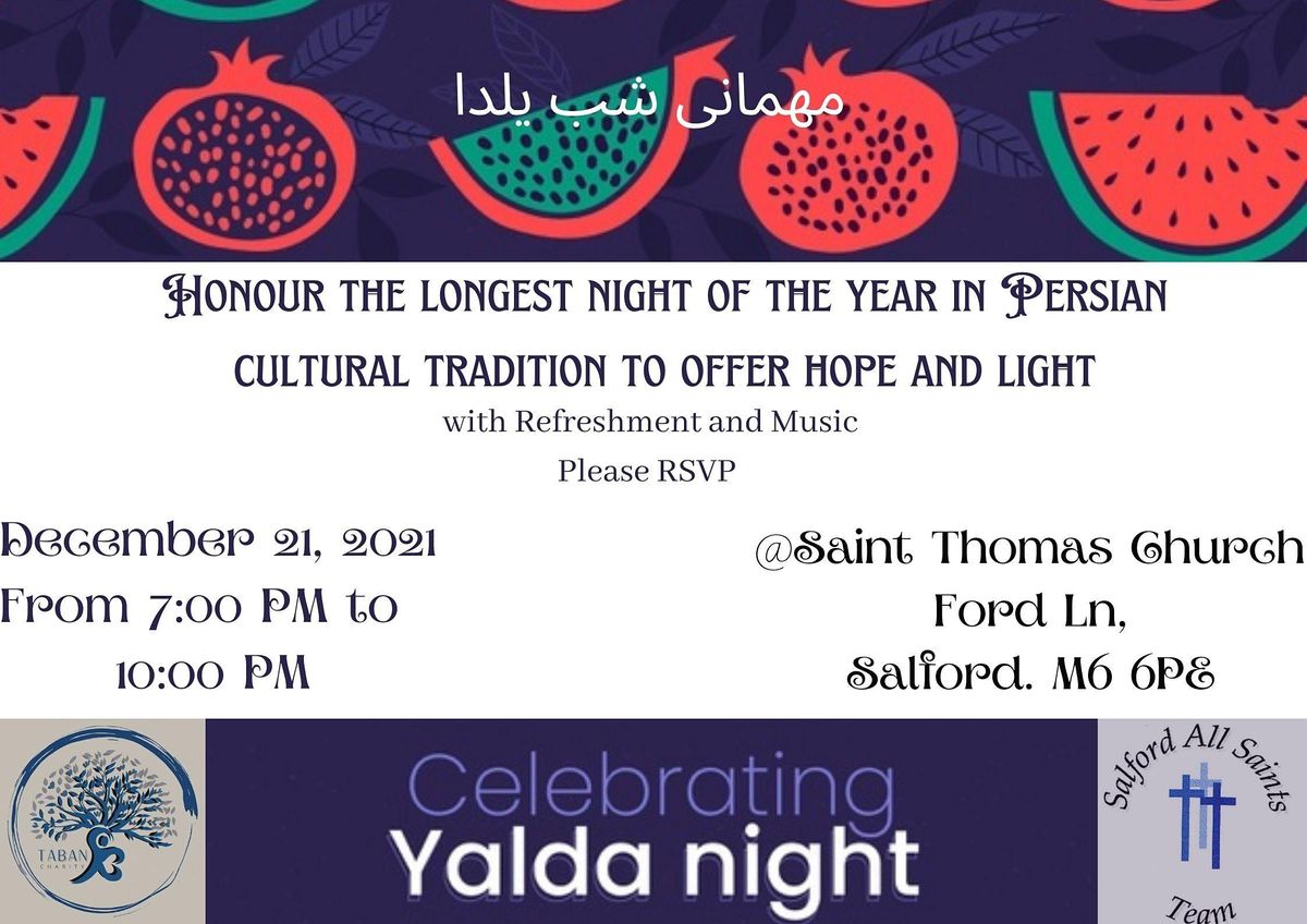 Yalda , Iranian Celebration of Winter Solstice at St Thomas' Church ...