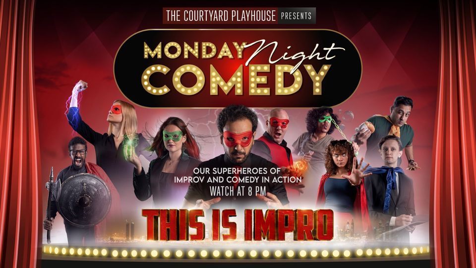 MONDAY NIGHT COMEDY: THIS IS IMPRO at The Courtyard Playhouse Dubai on ...