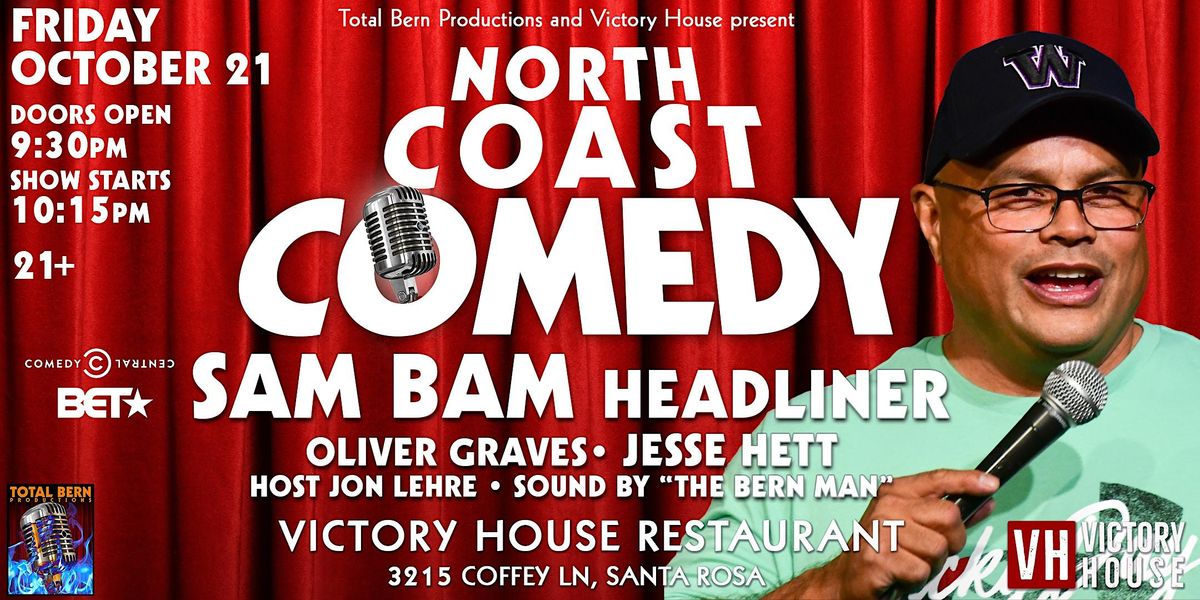North Coast Comedy at Victory House | Victory House, Santa Rosa, CA ...