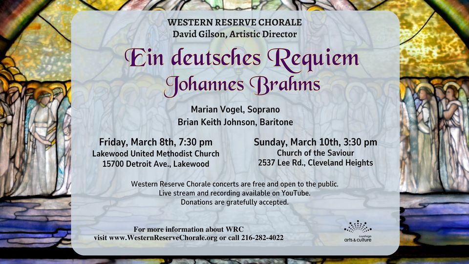 Brahms A German Requiem at Church of the Saviour UMC, Cleveland Heights ...