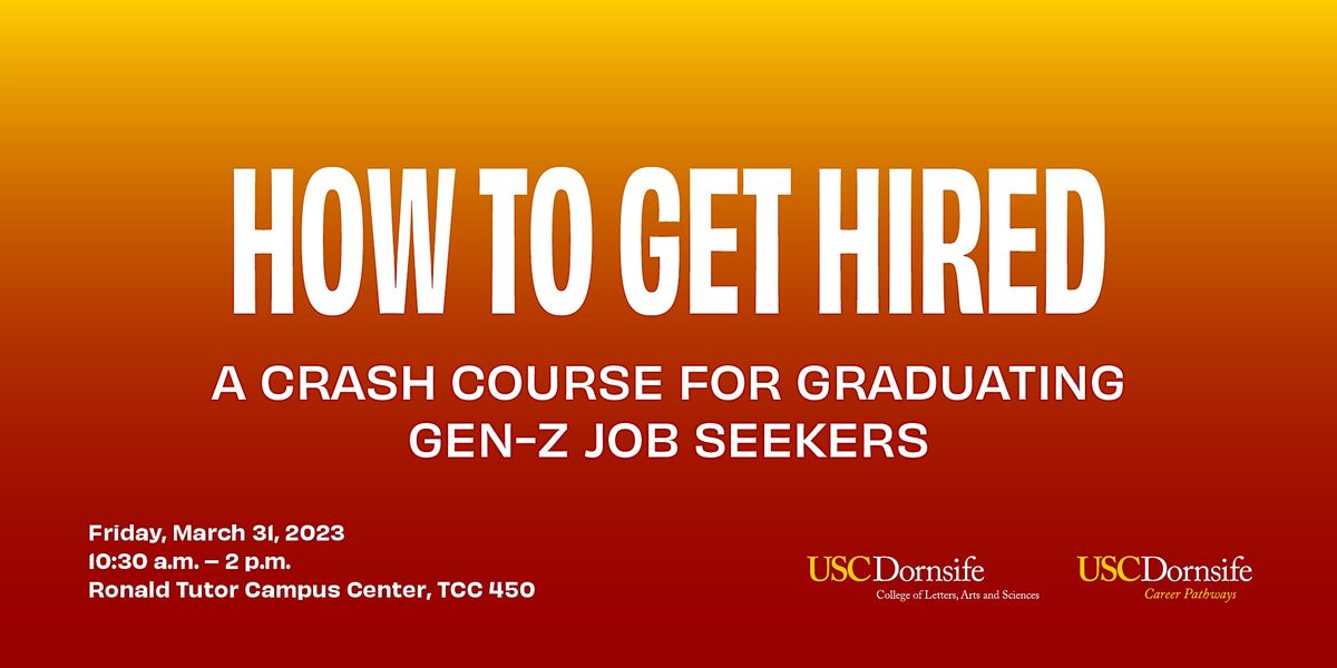 How to Get Hired: A Crash Course for Graduating Gen-Z Job Seekers at ...