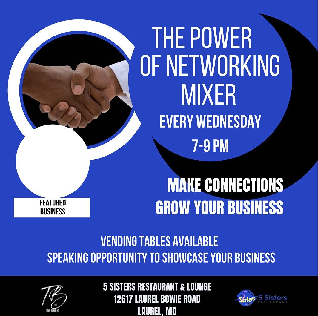 The Power of Networking Mixer | 5 Sisters Lounge, Laurel, MD | June 22 ...