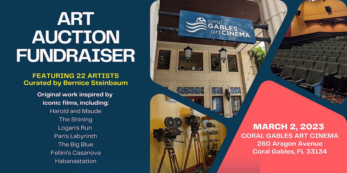 Gables Cinema Art Auction, Fundraiser, and Party | Coral Gables Art ...