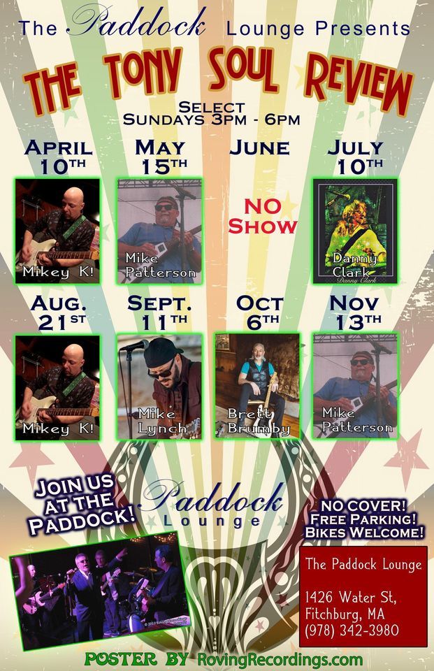 Tony Soul Revue @ The Paddock feat. Irish/Italian Mike Patterson/Mighty ...