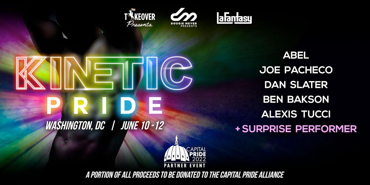 KINETIC Pride DC 2022: Weekend Pass at Echostage, Washington on 10th ...