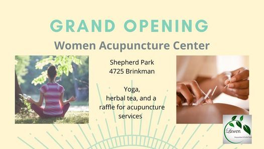 Grand Opening - Women Acupuncture Center at 4725 Brinkman St, Houston ...