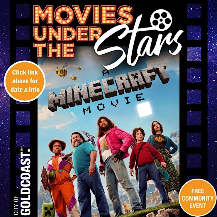 Movies Under the Stars: A Minecraft Movie, Ormeau - Free at Brien ...