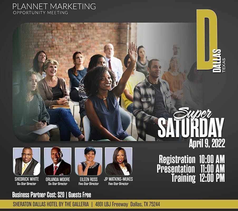 PlanNet Marketing SUPER SATURDAY DALLAS, TX!!! | Sheraton Dallas Hotel ...