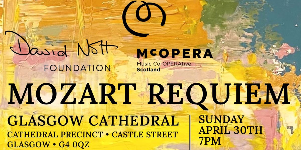 Mozart Requiem. Supporting the David Nott Foundations mission in ...