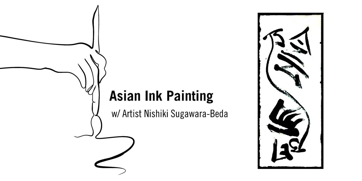 Asian Ink Painting with Nishiki Sugawara-Beda at 3S Artspace ...