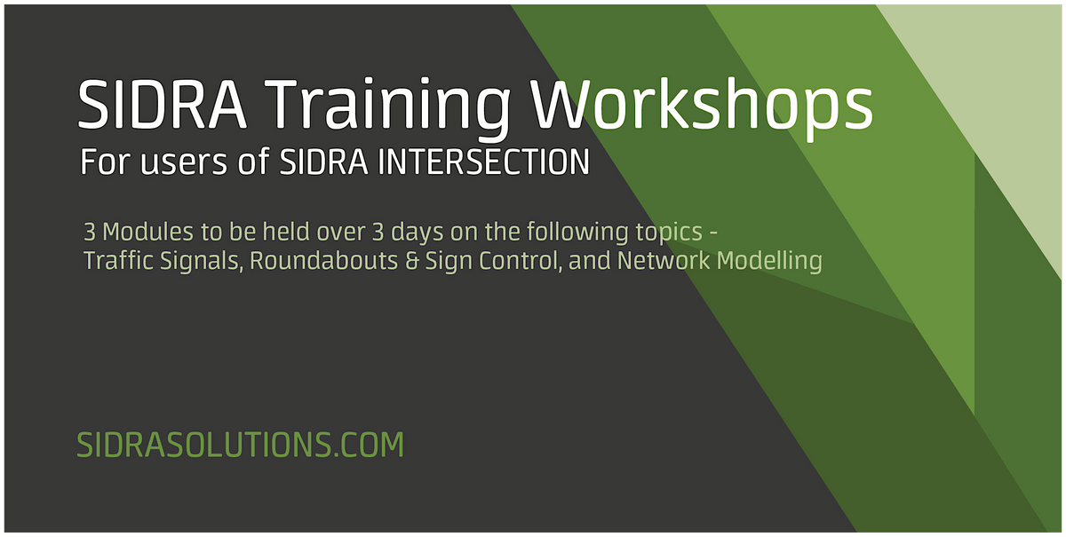 SIDRA Training Workshops | Melbourne, 22-24 August 2023 | Cliftons ...