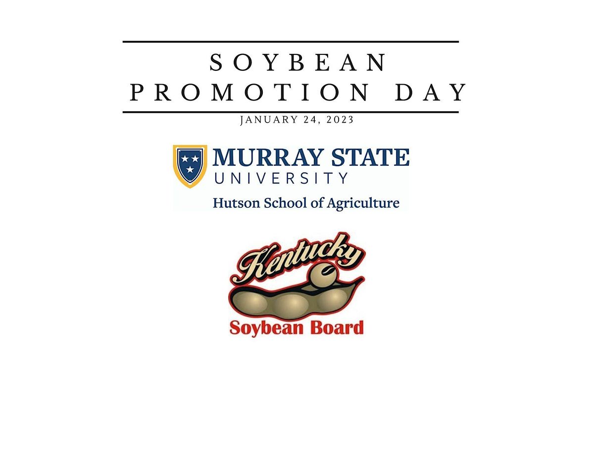 Soybean Promotion Day 2023 | CFSB Center, Murray, KY | January 24, 2023