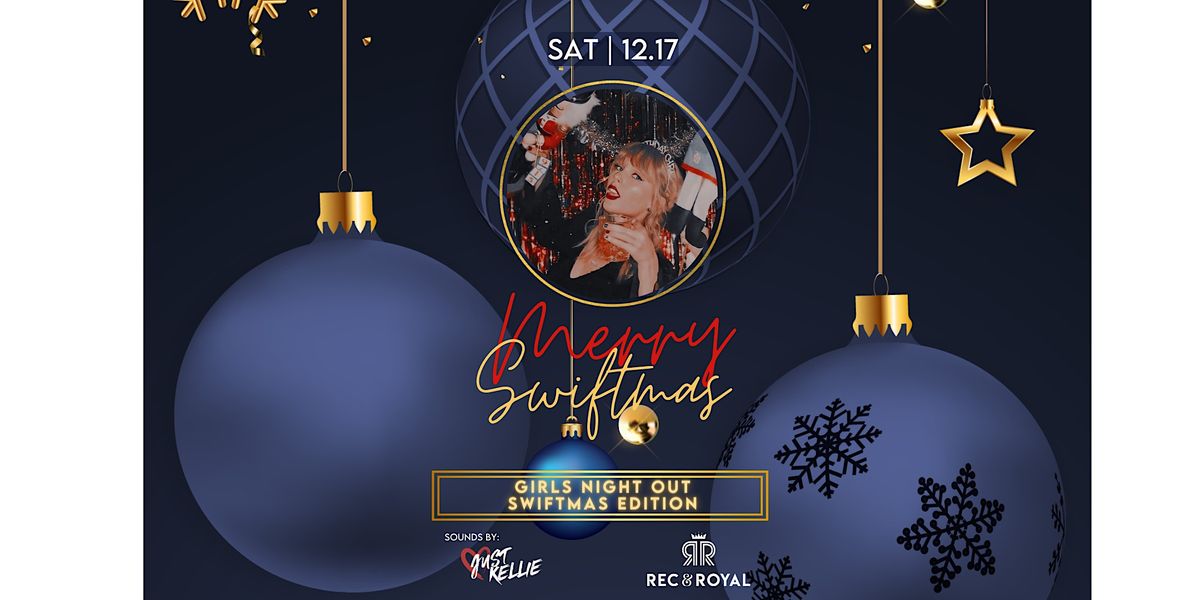 Girls Night Out: Swiftmas Edition at Rec & Royal, Philadelphia on 17th ...