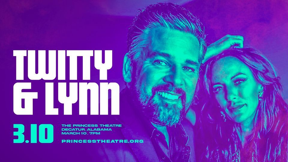Twitty & Lynn: Tribute to Conway and Loretta at Princess Theatre, Decatur on 10th March, 2023