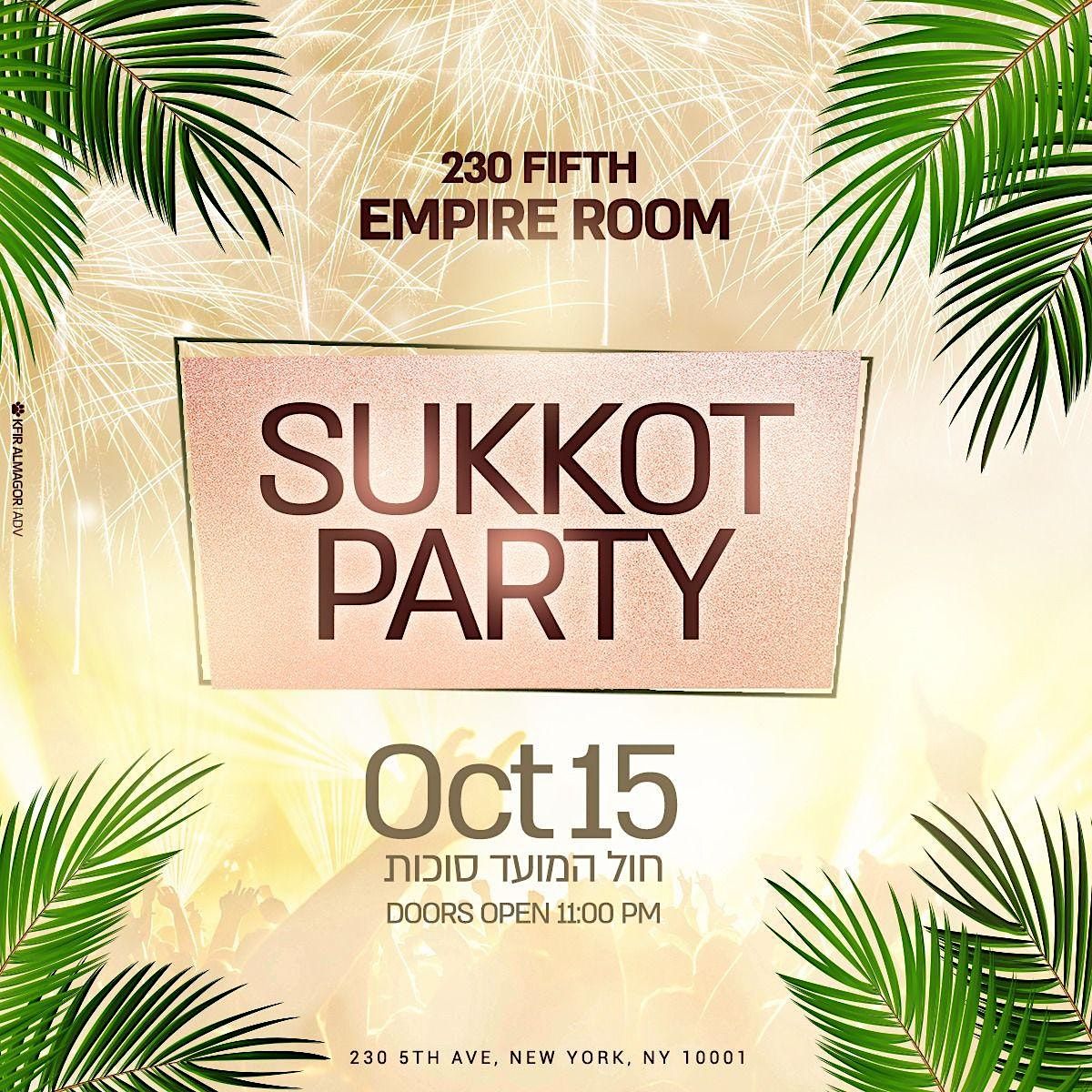 Sukkot Soiree 2022 at 230 Fifth Rooftop Bar / Empire Room, New York on ...