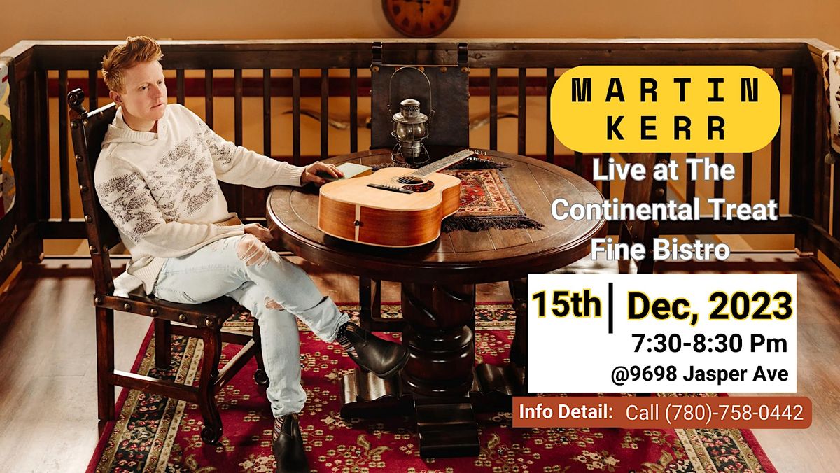 Martin Kerr Dazzles our stage once again! This coming Friday Dec 15th ...