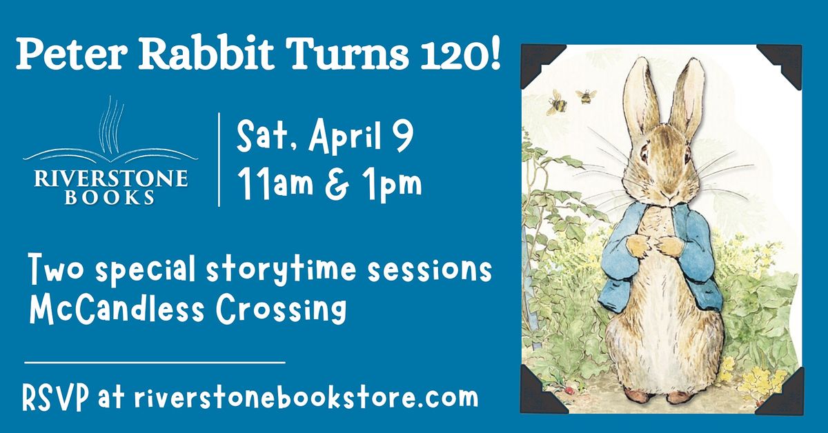Peter Rabbit Is 120! | Riverstone Books, Pittsburgh, PA | April 9, 2022