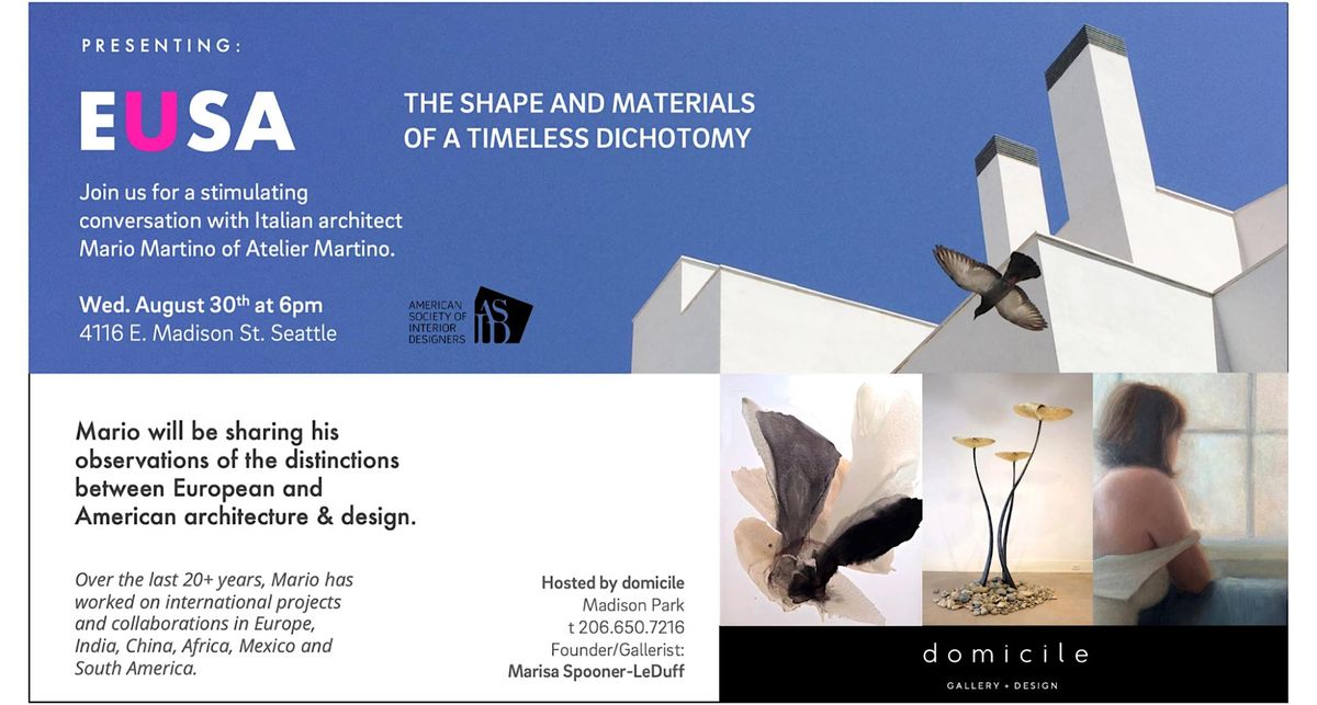 EUSA - The Shape & Materials of a Timeless Dichotomy at Domicile ...