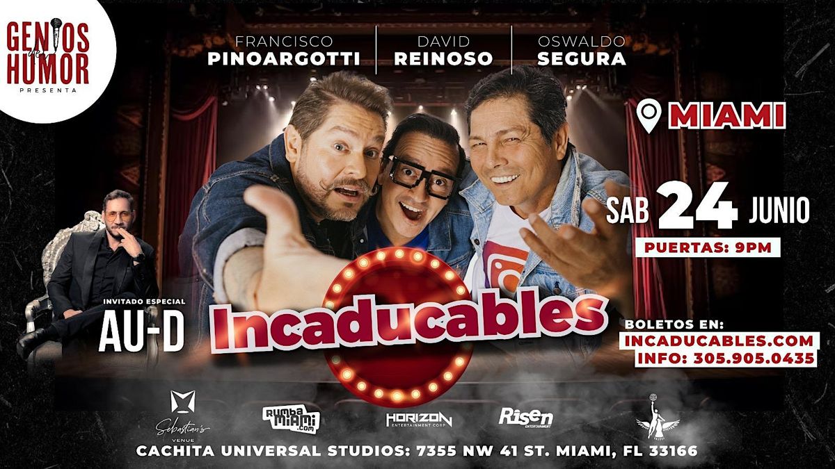 Directo de Ecuador, INCADUCABLES en Miami! Junto a AU-D at Cachita ...