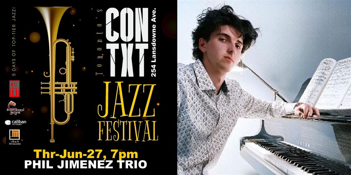 Phil Jimenez Trio - Classic Jazz - CONTXT Jazz Festival | CONTXT by ...