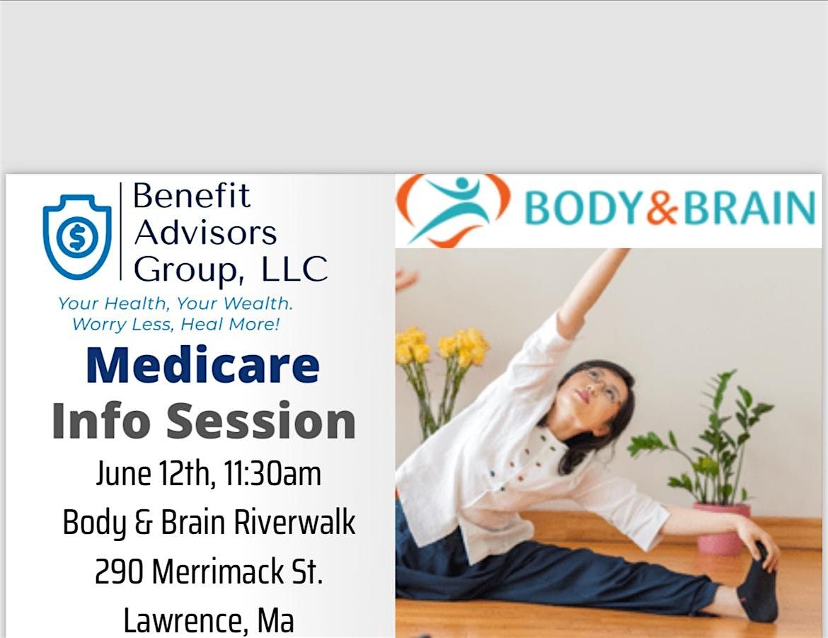 Medicare Information Session at Body & Brain Yoga Tai Chi - Riverwalk ...