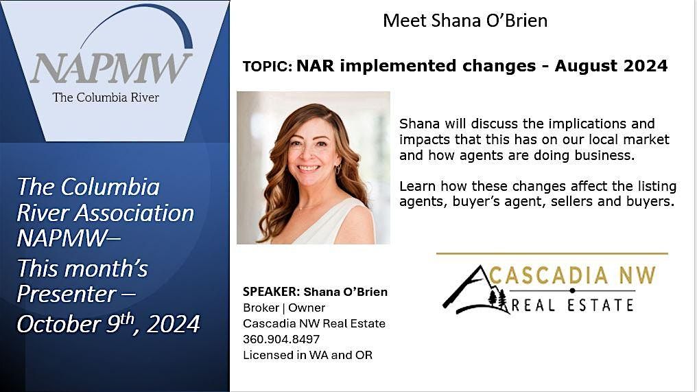 2024 NAR implemented changes with Shana OBrien - NAPMW The Columbia ...
