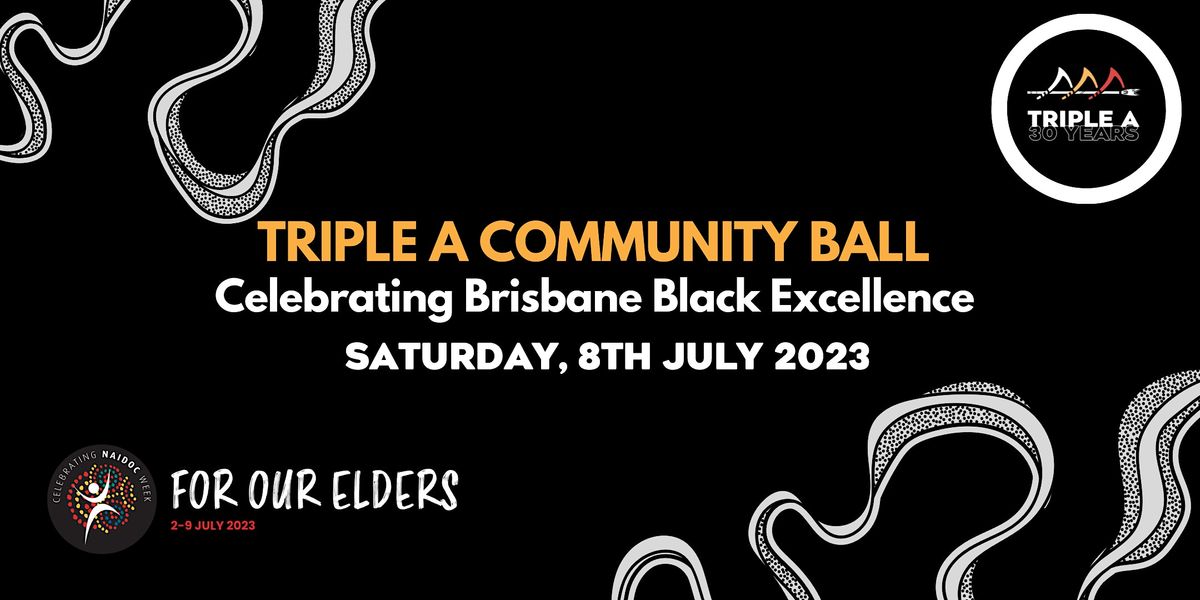 Triple A Community Ball: Celebrating Brisbane Black Excellence at ...