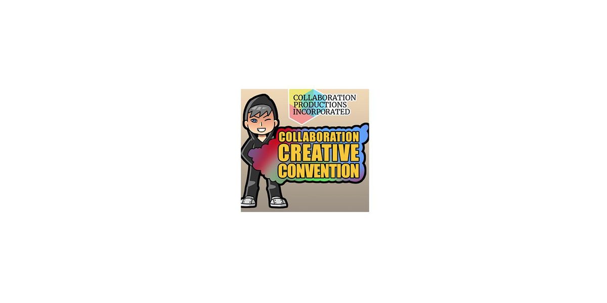 Collaboration Creative Convention Online Comic Convention at Online on ...