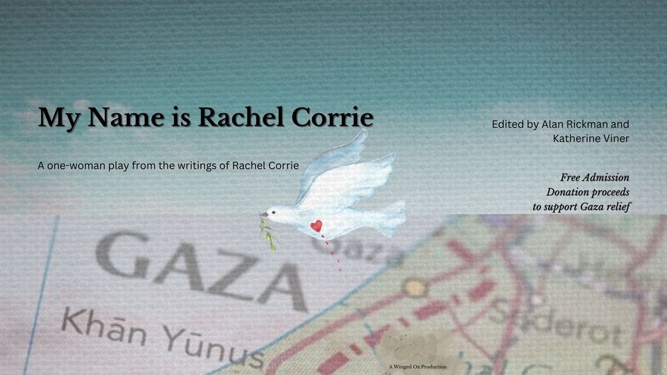 My Name is Rachel Corrie at Robert H. Jackson Center, Jamestown on 15th ...