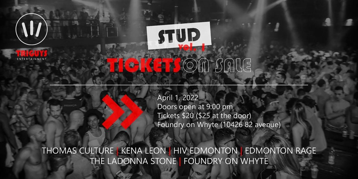 STUD: Vol. 1 at Foundry On Whyte | Event Space Rental and Event ...