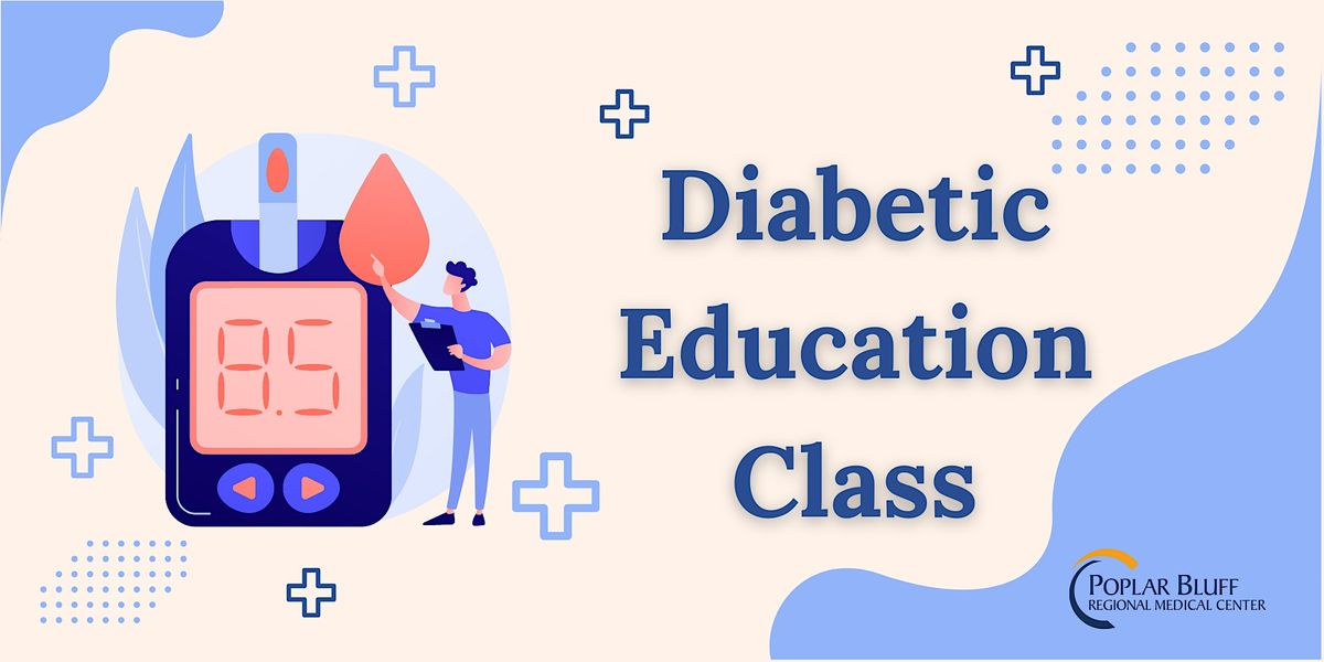 PBRMC | Diabetic Education Class at Poplar Bluff Regional Medical ...