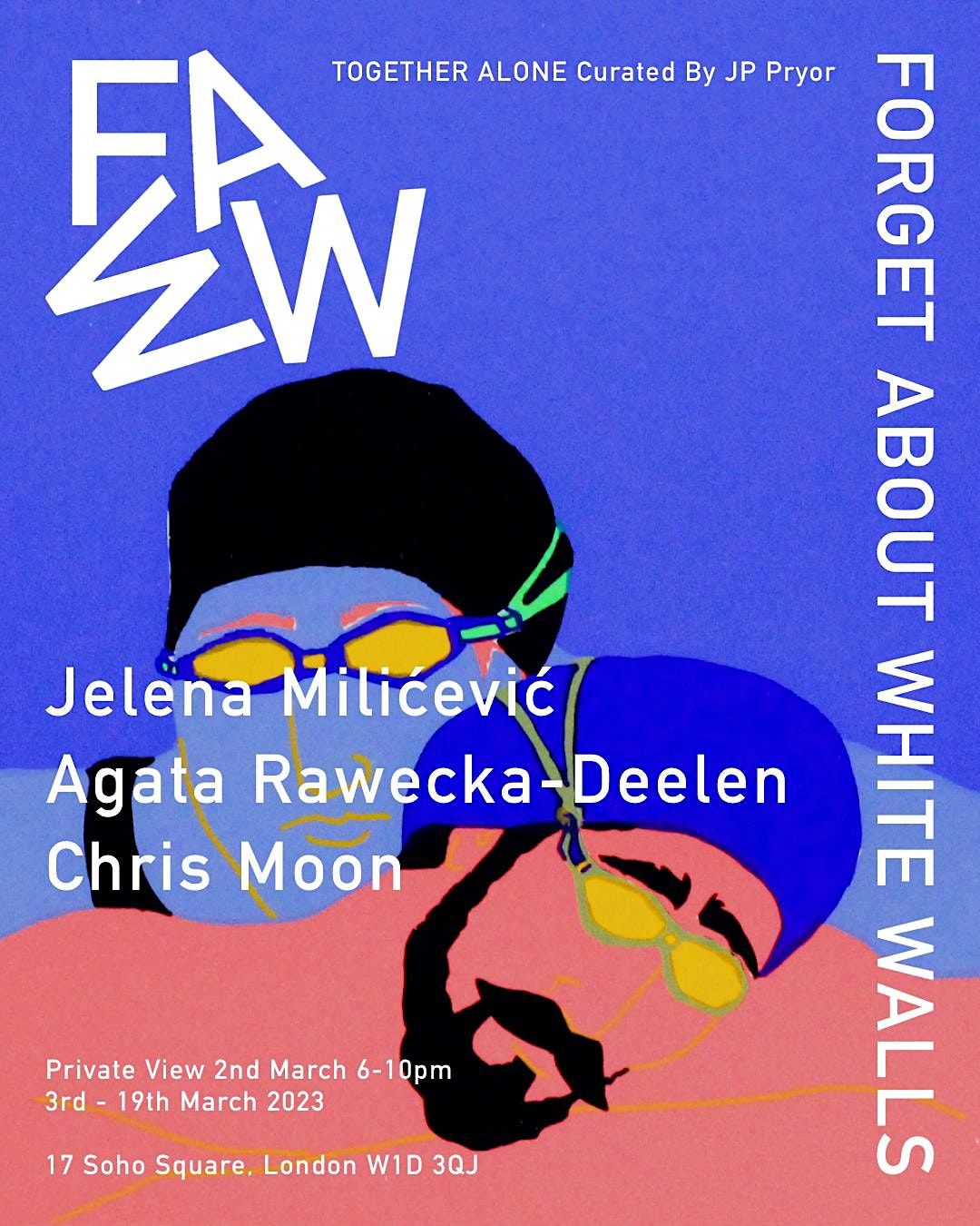 FAWW GALLERY relaunch party | 2nd March 2023 | 6-10pm | 17 Soho Square ...