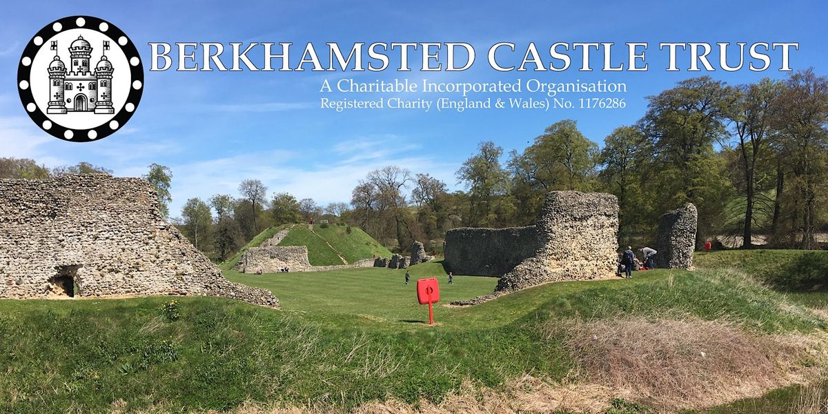 Berkhamsted Castle Guided Tours - HOD 2022 - Tour 2 | Berkhamsted ...