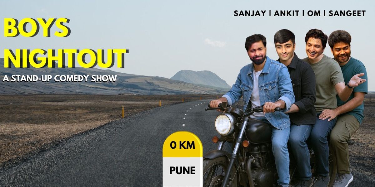 Boys NightOut - (Adult Comedy Show) at Vintage Comedy Club: Pune on ...