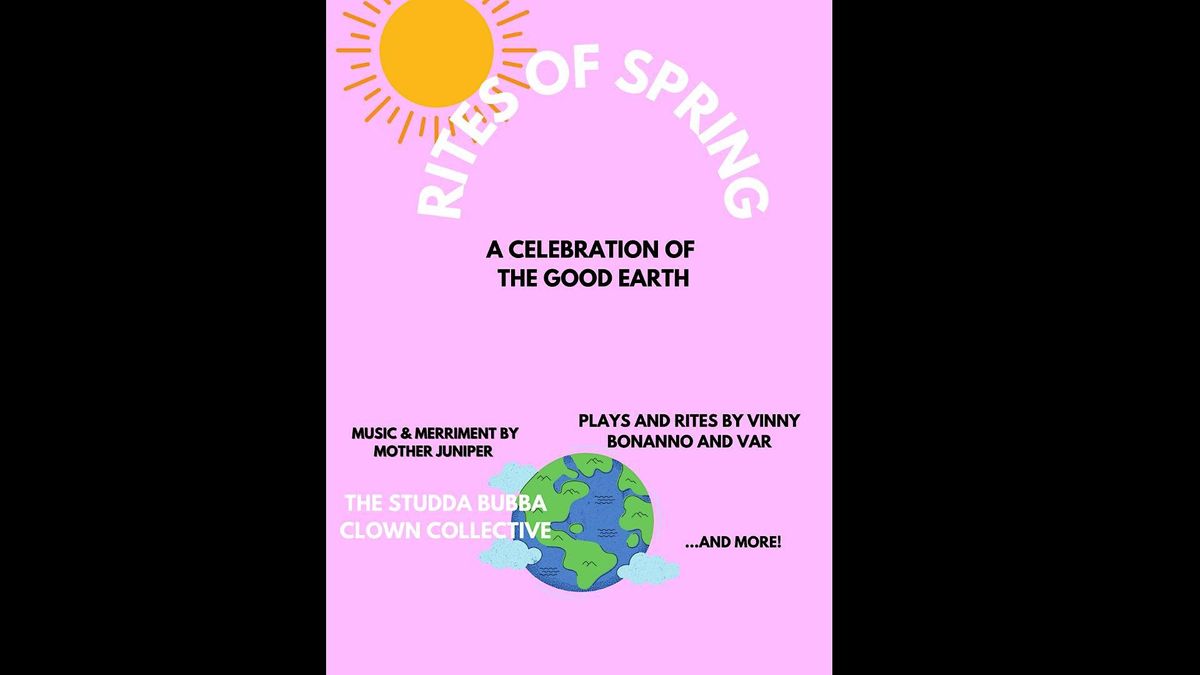 Rites of Spring: A Celebration of the Good Earth at The Humming House ...