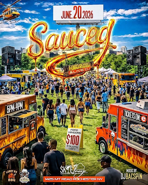 Sauced- Food Rodeo and Live DJ Experience at Blue Skye Events (Skye ...