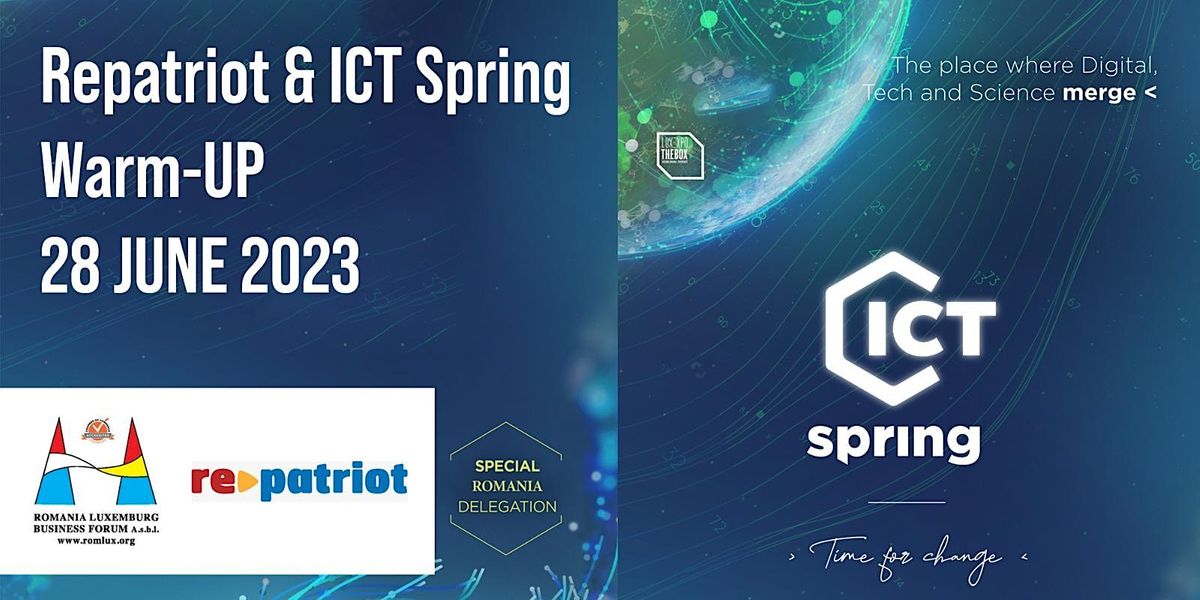 REPATRIOT Summit & Warm-Up for ICT Spring 2023 at Chambre de Commerce de Luxembourg on 28th June ...