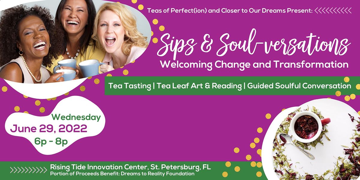 Sips and Soul-versations: Welcoming Change and Transformation | Rising ...