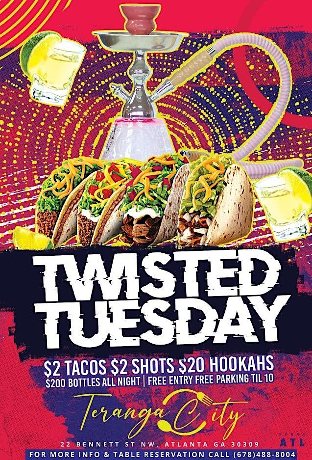 TWISTED TUESDAYS AT TERANGA CITY at Teranga/ Smoke City, Atlanta on ...