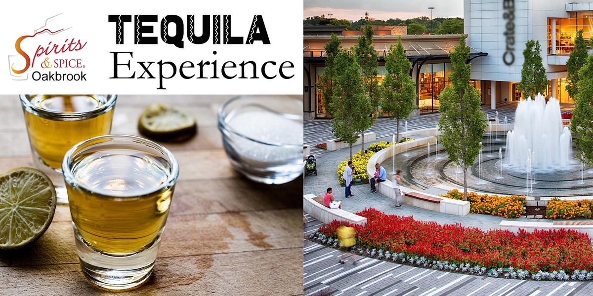 Spirits & Spice Oakbrook Tequila Experience at Spirits & Spice ...