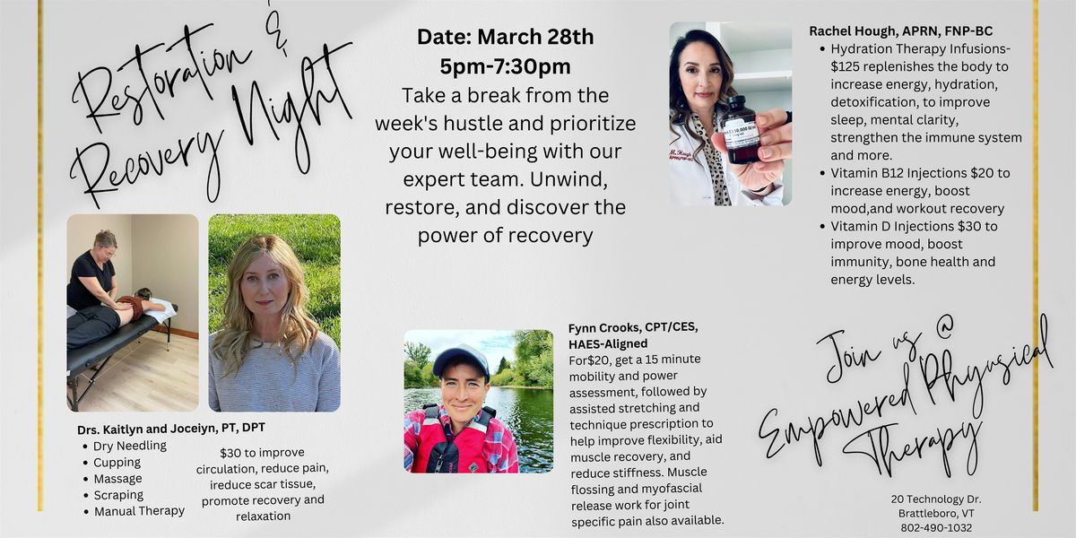 Restoration & Recovery Night @ Empowered Physical Therapy at 20 ...