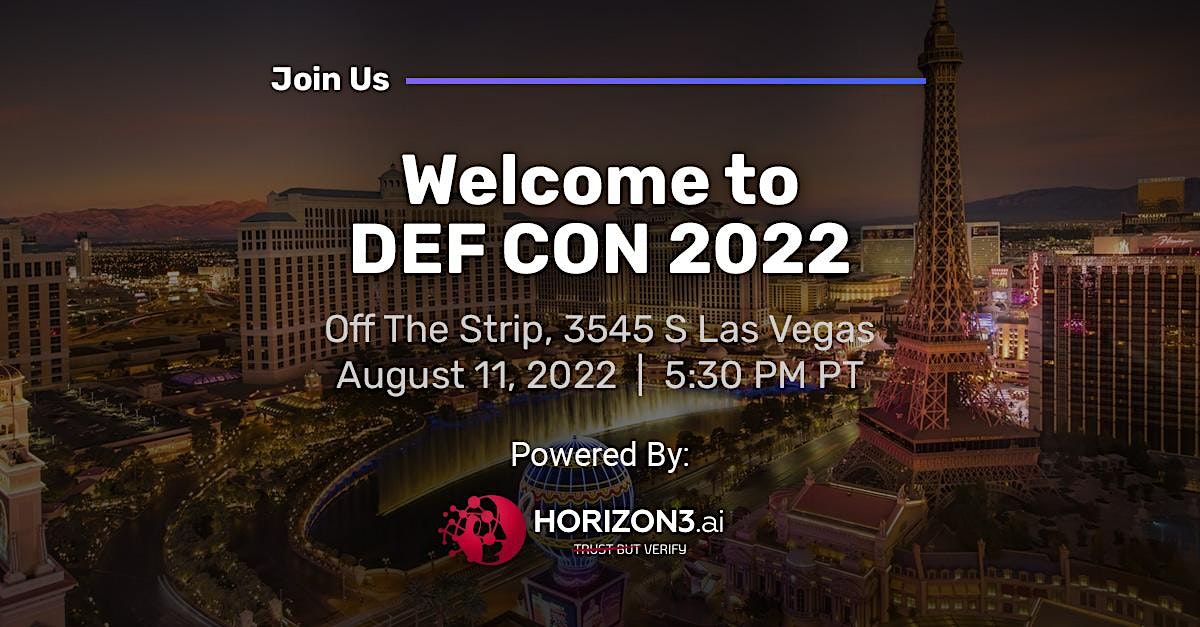 Welcome to DEF CON 2022 - Powered by Horizon3.ai | Off The Strip (at ...